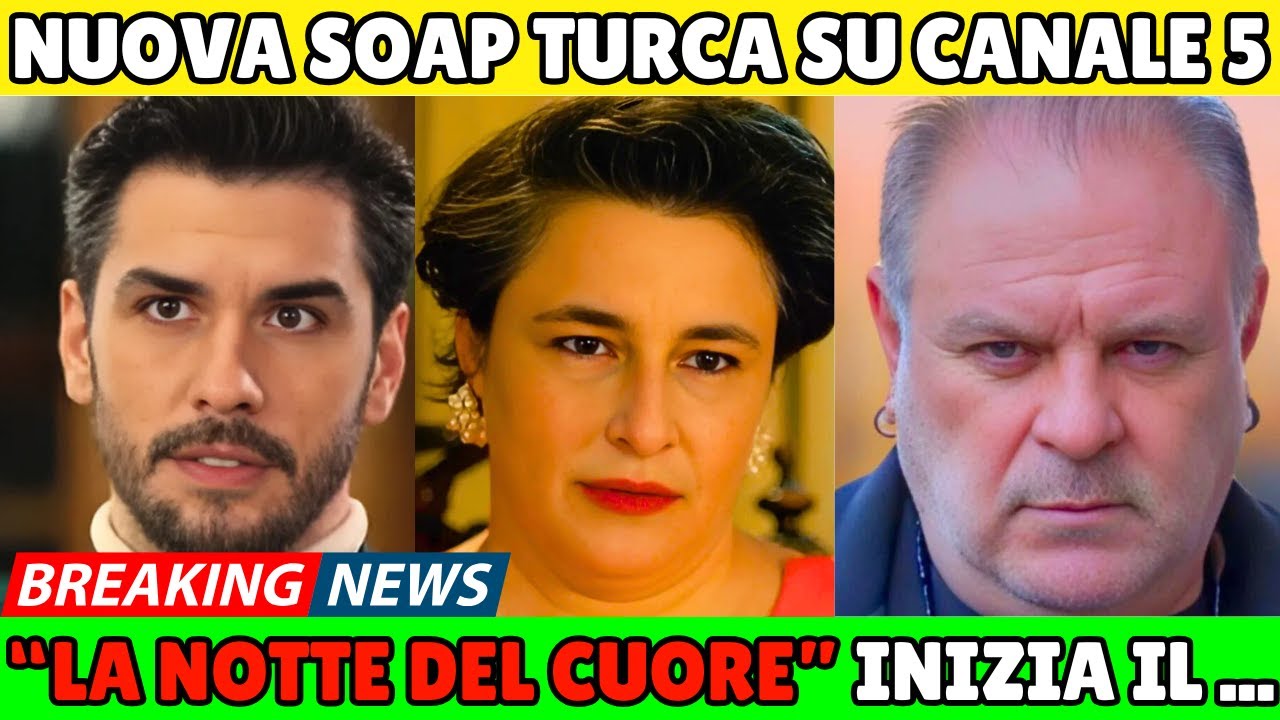 NUOVA SOAP TURCA: "LA NOTTE DEL CUORE" - Trama - Data Inizio - Cast ...