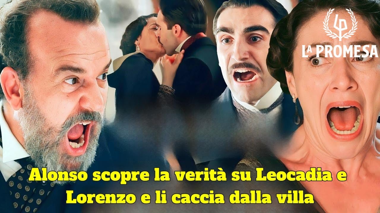 LA PROMESSA ANTICIPAZIONI - Alonso scopre la verità su Leocadia e Lorenzo e li caccia dalla villa